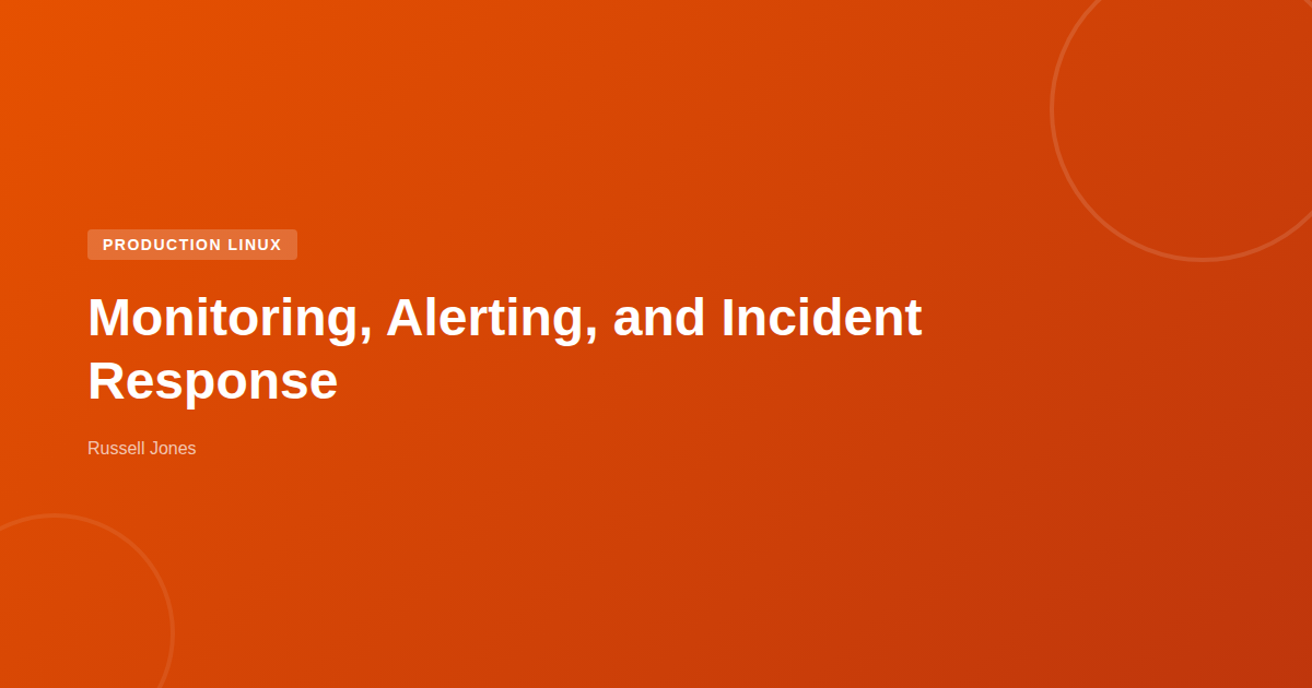 Monitoring, Alerting, and Incident Response | Web Developer Blog